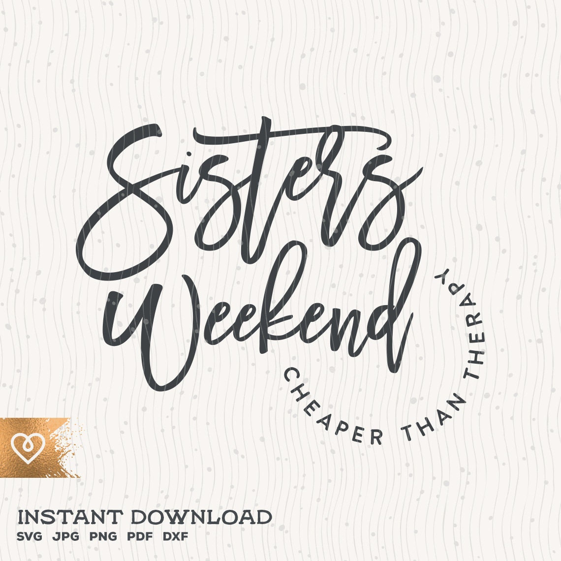 Girls Trip Svg Sisters Weekend Cheaper Than Therapy Svg Girls | Etsy