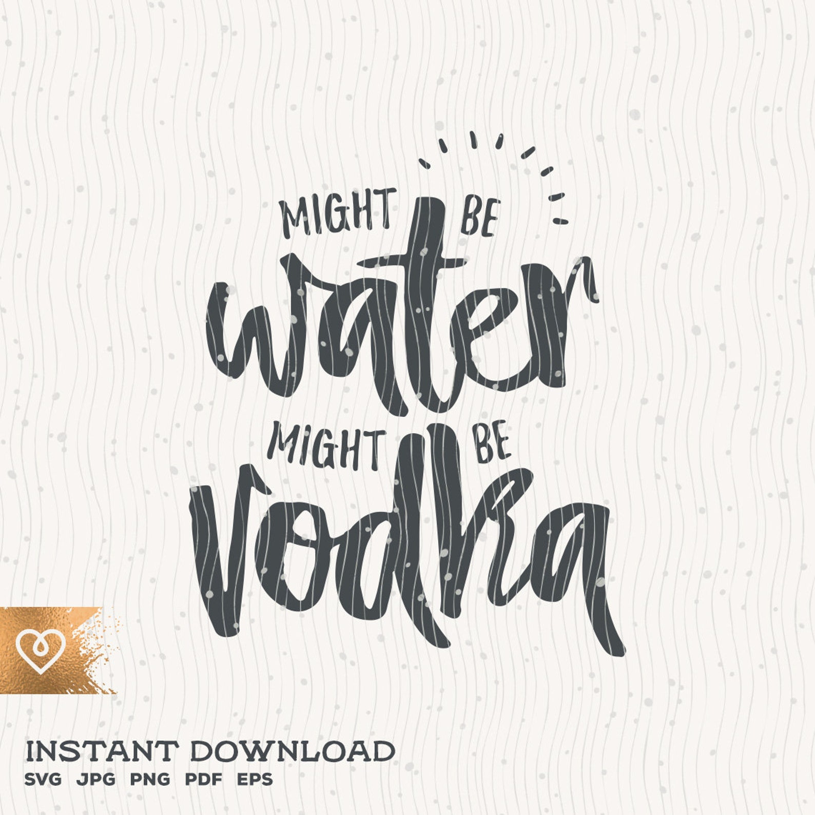 Vodka Svg Cut File Might Be Vodka Funny Vodka Svg Vodka | Etsy