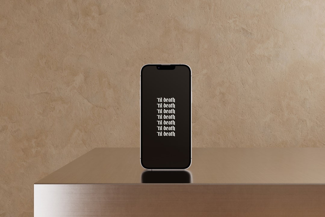 Til Death Phone Wallpaper Digital Download, iPhone Wallpaper, Android ...