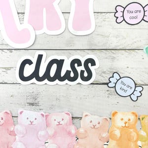 Our Class is Sweet Bulletin - Our School is Full of Sweethearts - Beary ...