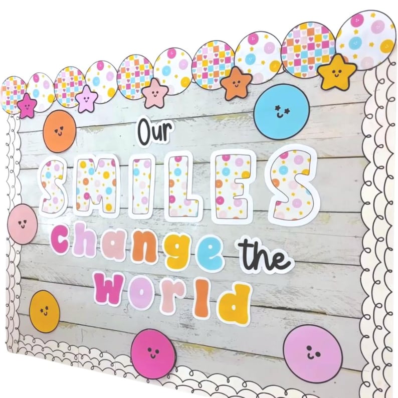 Your Smile Can Change the World Bulletin Board - Classroom Decor for ...