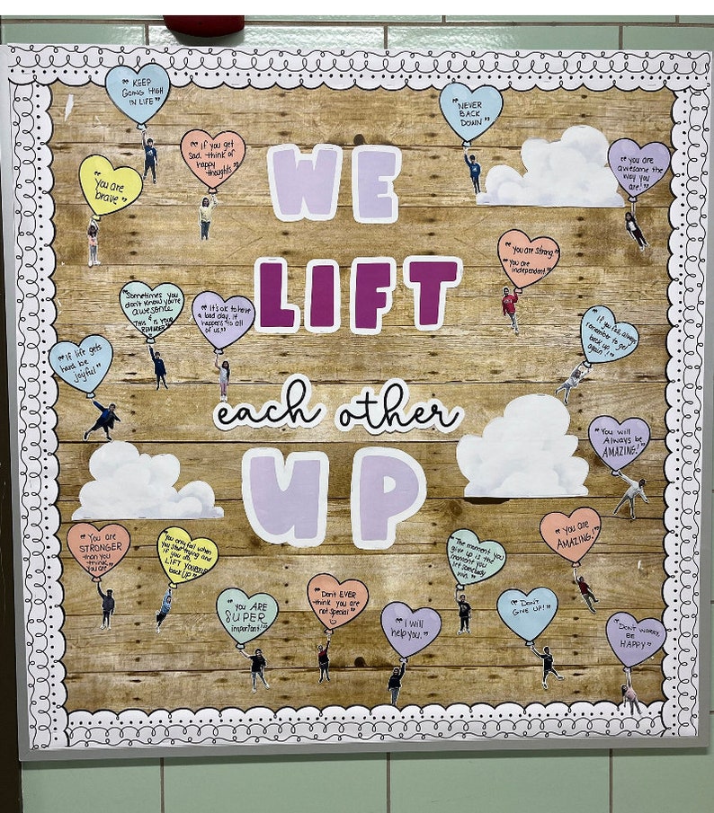 Kindness Matters Class Bulletin Board | We Lift Each Other up ...