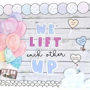 Kindness Matters Class Bulletin Board | We Lift Each Other up ...
