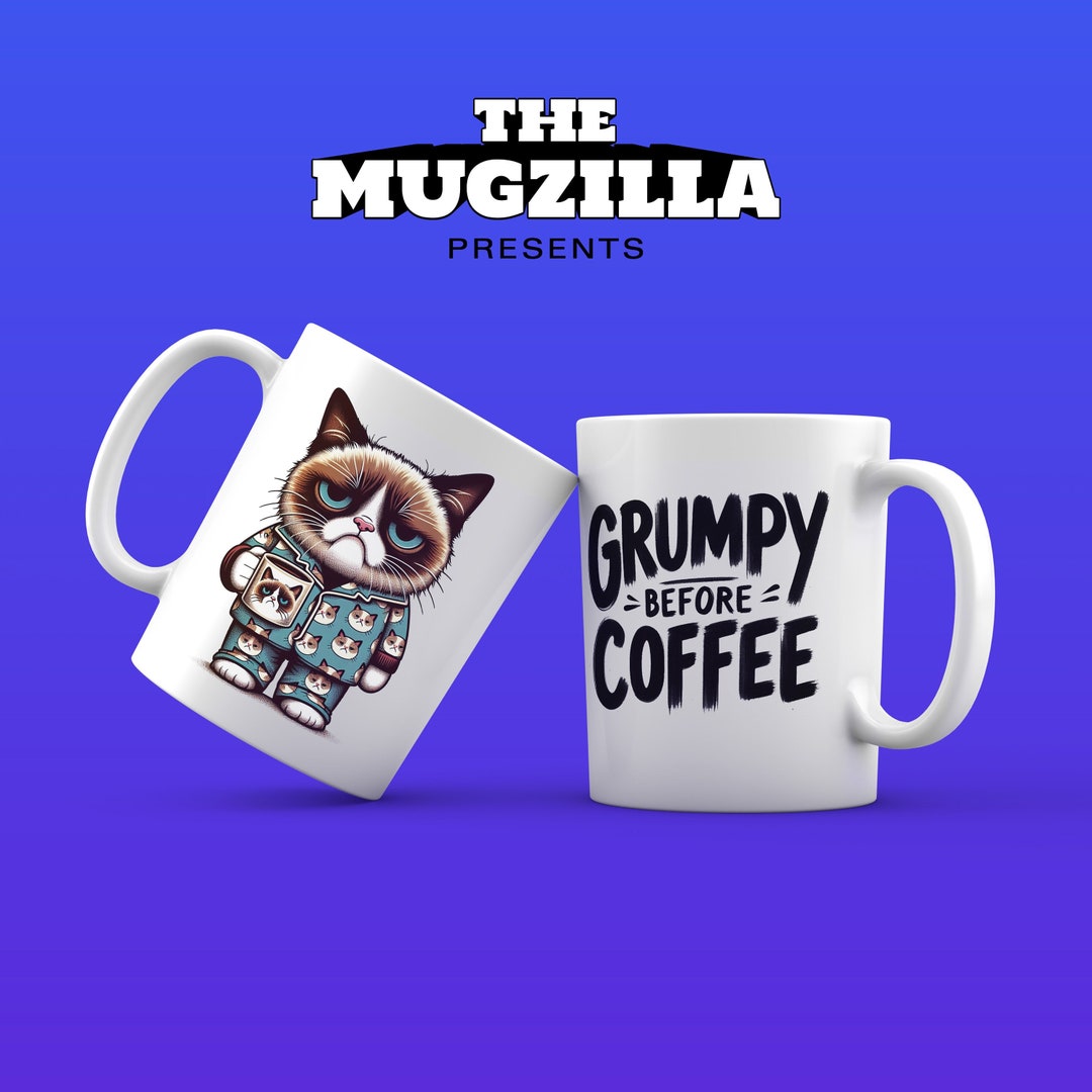 Grumpy Before Coffee Mug Cat Meme Mug Adorable Cat Mugs Ceramic Grumpy Coffee Mugs Grumpy Gifts ...