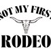 Not My First Rodeo Svg Rodeo Svg Country Svg Western Svg Cowgirl Svg ...