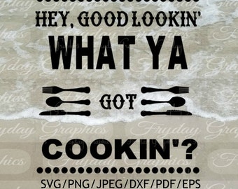 Hey Good Lookin Svg | Etsy