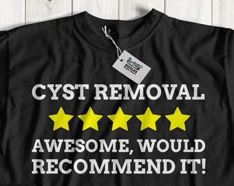 Cyst Removal Shirt - Etsy