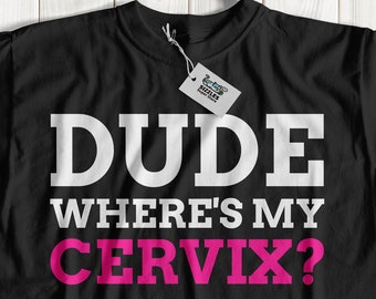 Funny Cervix T Shirt - Etsy