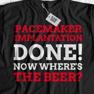 Unisex Funny Pacemaker T-shirt | Heart Surgery Shirt | Pacemaker ...