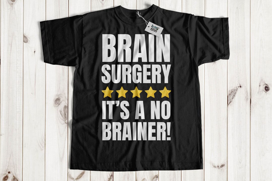 Unisex Funny Brain Surgery T-shirt & Craniotomy Gifts for Brain ...
