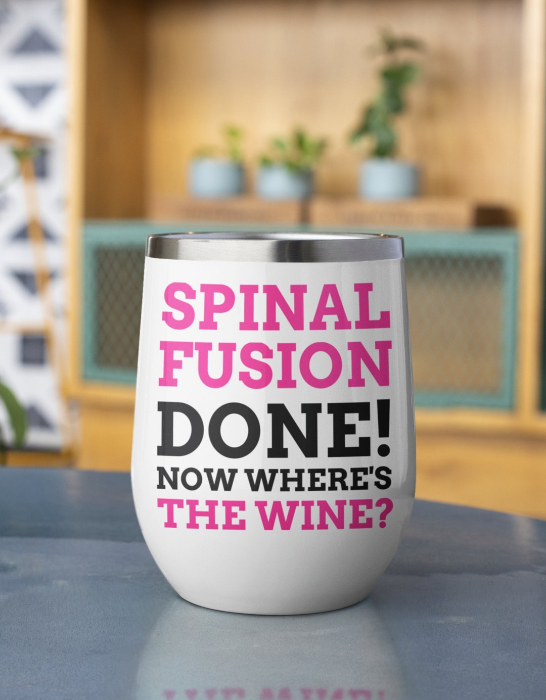 Funny Spinal Fusion Surgery Wine Tumbler 12oz 350ml Scoliosis Gift ...