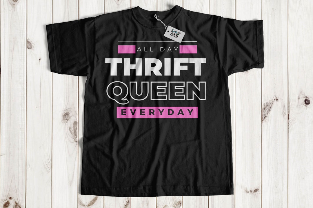 Funny Thrift Queen T-shirt & Thrift Store Shirts - Etsy