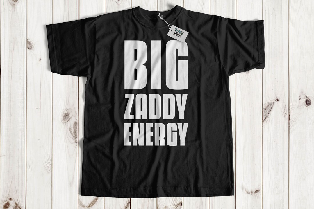 Big Zaddy Energy Funny Silver Fox T-shirt | Fun Gift for Older ...