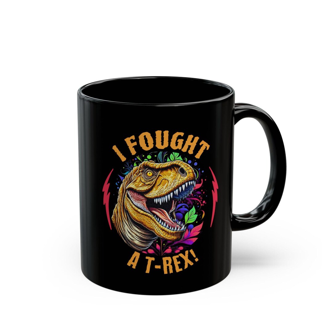 I Fought A T-rex! Funny Broken Bone Mug 11oz Surgery Recovery & Injured ...