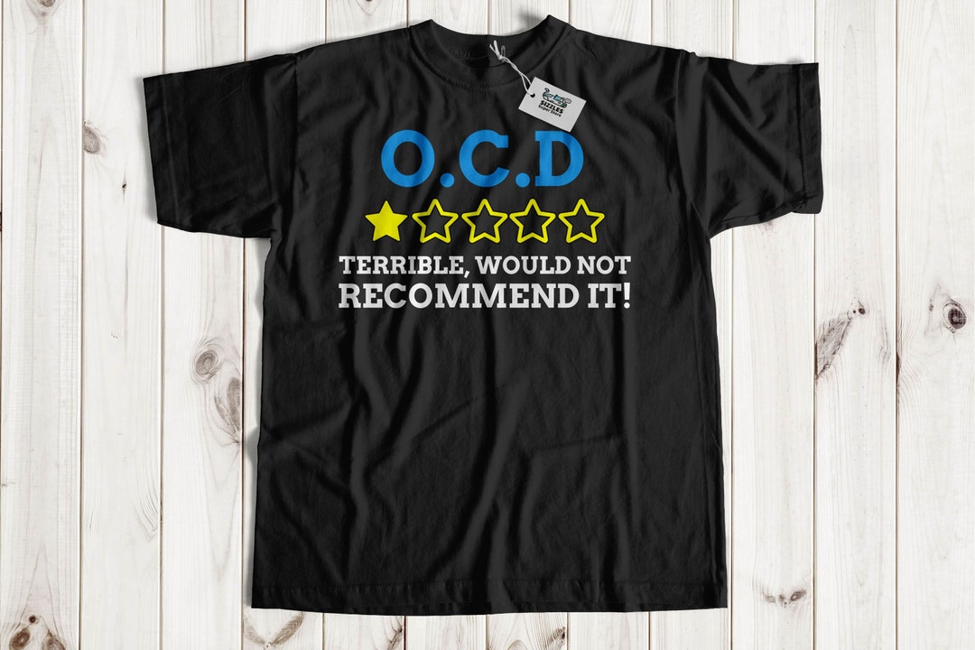 Unisex Funny OCD T-shirt | Obsessive Compulsive Disorder Shirt | Fear ...