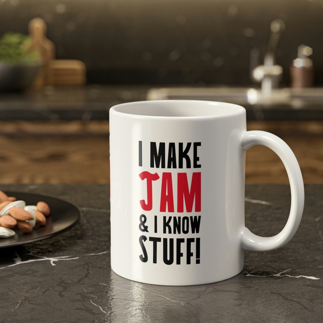 I Make Jam & I Know Stuff! Funny Jam Jar Mug and Strawberry Jam Gifts ...