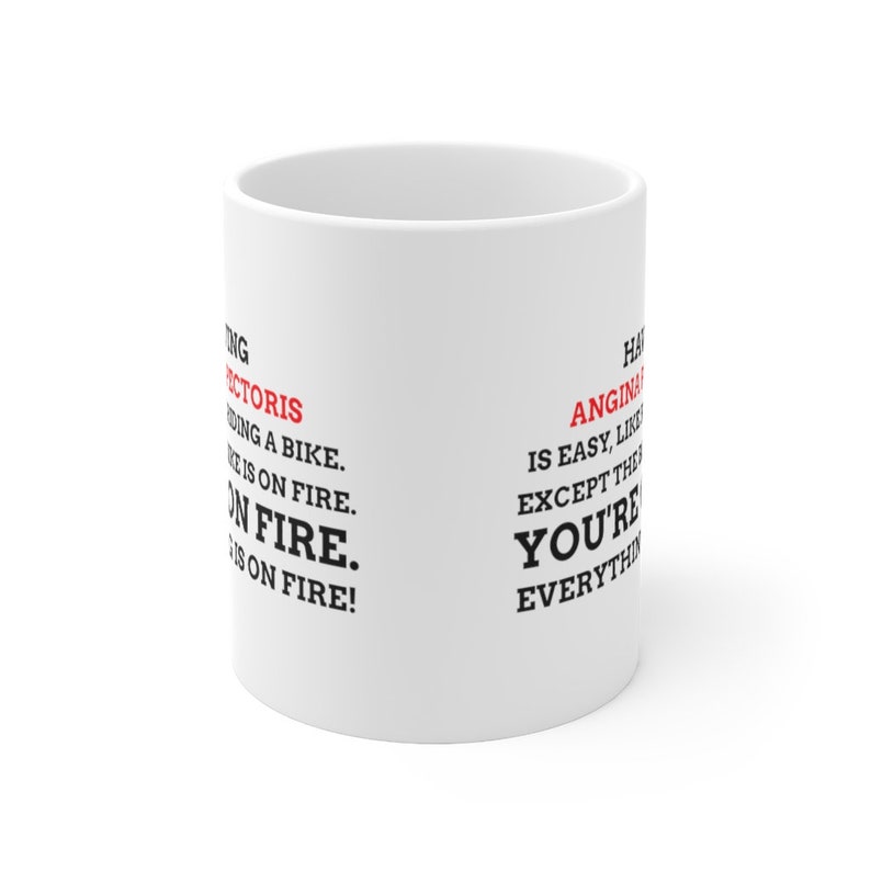 Angina Pectoris Funny Stable Angina Mug 11oz 330ml Chest Pain Gift ...