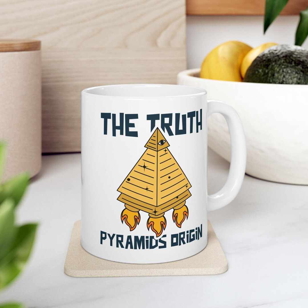 The Truth Pyramids Origin! Funny Conspiracy Theory Pyramid Mug 11oz - Etsy