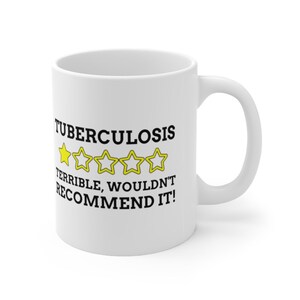 Funny Tuberculosis Mug 11oz 330ml Lung Gift Ideas - Etsy
