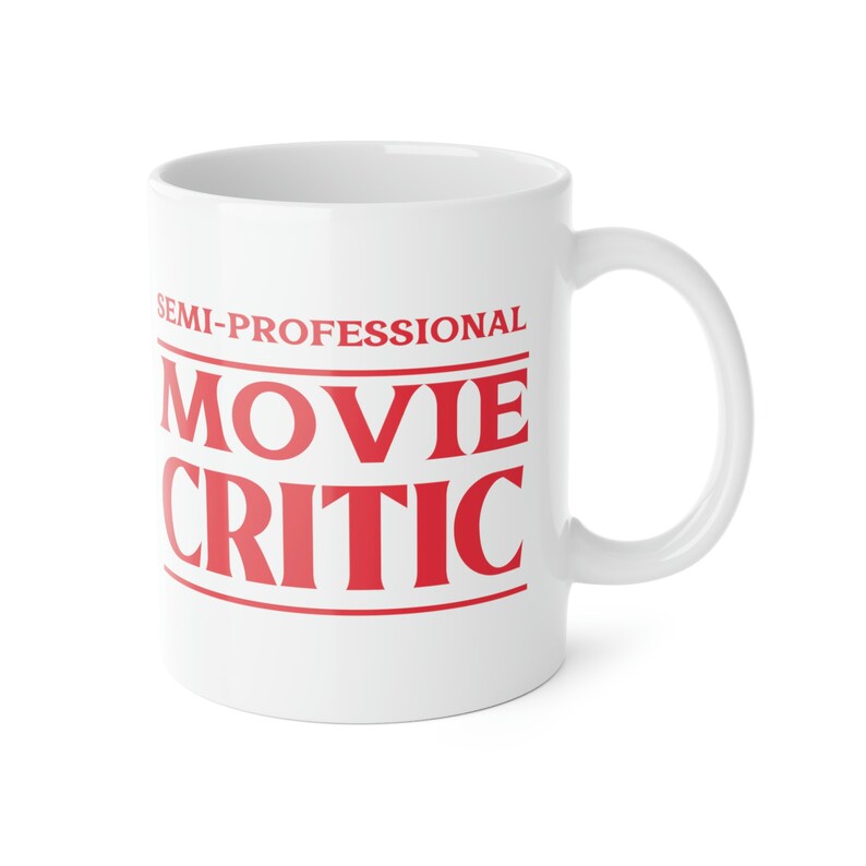 Semi Professional Movie Critic Mug 11oz 330ml Film Maker Gifts ...