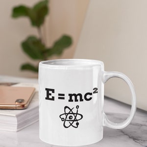E = Mc2 Einsteins Theory of Relativity Mug | Cool E=mc2 Mug | Teacher ...