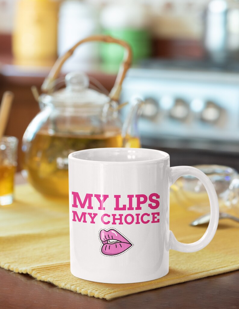 My Lips My Choice Mug Cute Lip Filler Mug | Lip Filler Gift Idea ...