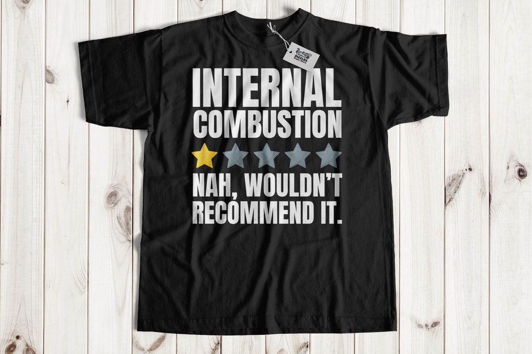 Unisex Funny Internal Combustion T-shirt and Environmental Global ...