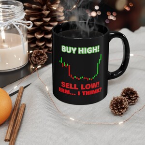 Buy the Fear Sell the Greed Funny Stock Trading Mug 11oz 330ml, Forex ...