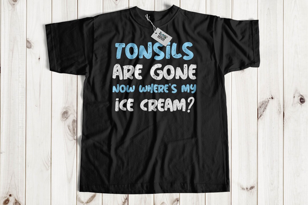 Tonsils T-shirt Funny Tonsillectomy T Shirt Tonsil Removal Top Cool ...