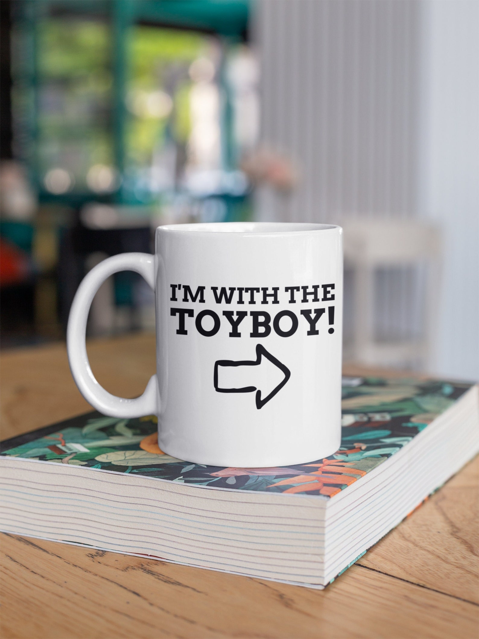 I'm With the Toyboy! Funny Cougar Mug 11oz 330ml Gift for a Cougar Mugs ...