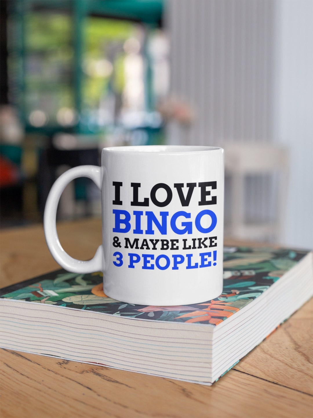 I Love Bingo & Maybe Like 3 People! Funny Bingo Mug 11oz 330ml Bingo ...