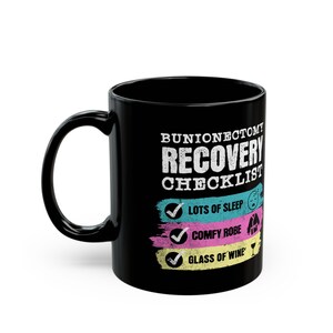 Bunionectomy Recovery Checklist! Funny Bunion Surgery Mug 11oz - Etsy