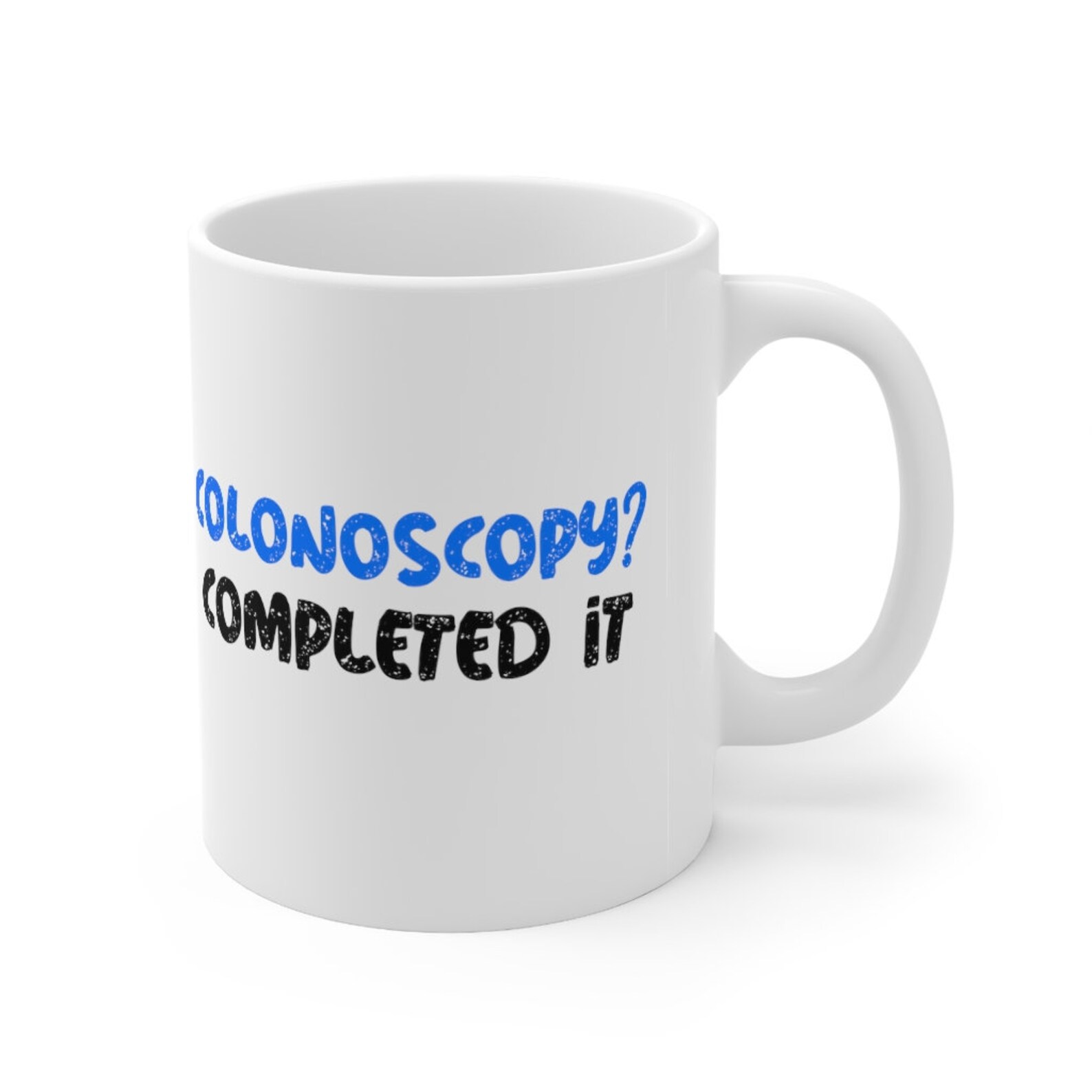Funny Colonoscopy Mug | Men's Get Well Soon Colonoscopy Mug ...