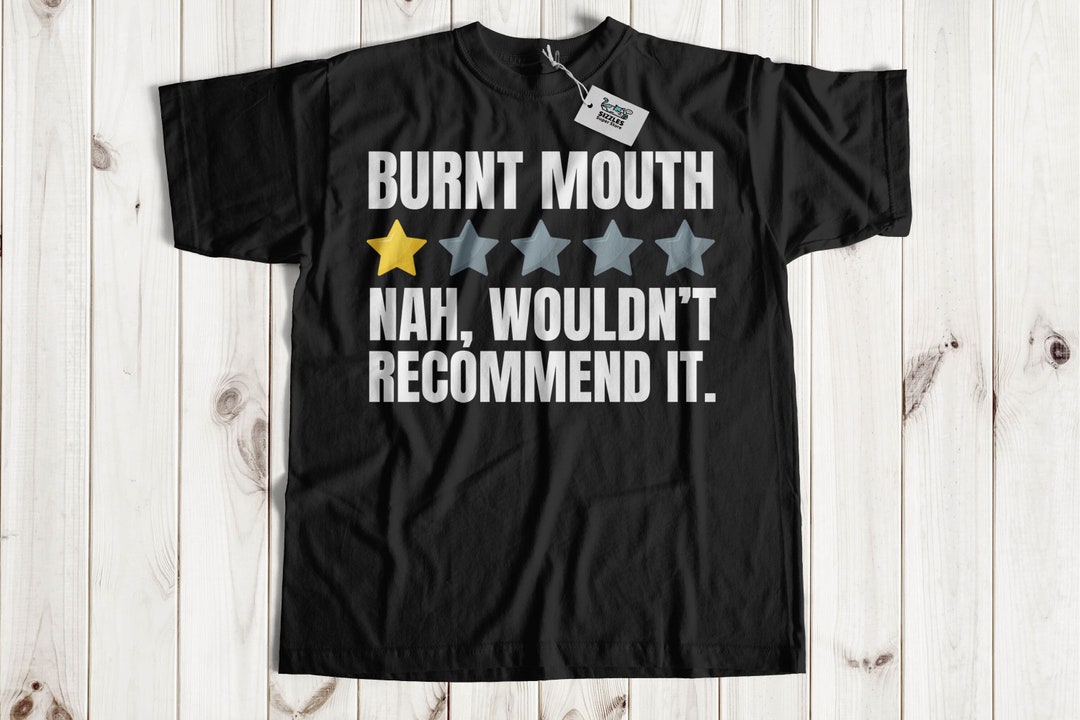 Burnt Mouth! Unisex Funny Fire Breathing T-shirt and Sous Chef Gifts - Etsy