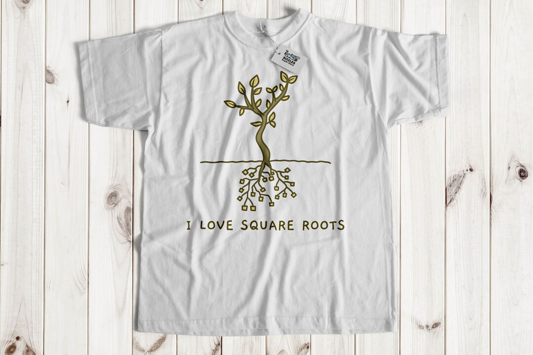 I Love Square Roots Unisex Funny Square Root T-shirt | Cute Squared ...