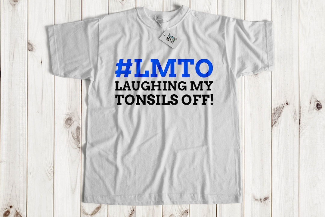 LMTO Laughing My Tonsils off Funny Tonsillectomy Tshirt | Tonsil ...