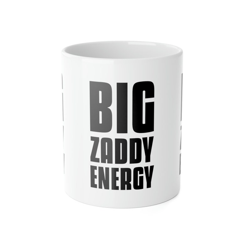 Big Zaddy Energy Funny Silver Fox Mug 11oz 330ml Daddy Gift - Etsy