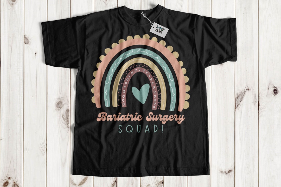 Bariatric Surgery Squad! Unisex Funny Bariatric Surgeon T-shirt ...