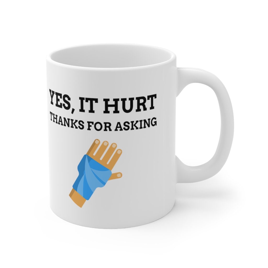 Funny Broken Arm Mug 11oz 330 Ml | Funny Broken Wrist Mugs | Broken Arm ...