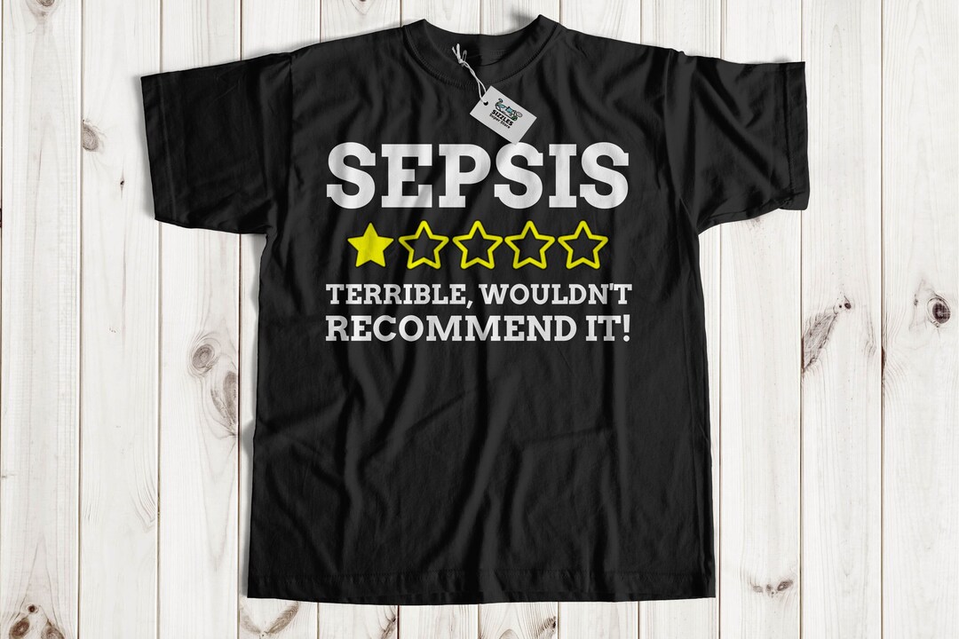 Unisex Funny Sepsis T-shirt Sepsis Infection Get Well Soon Recovery ...