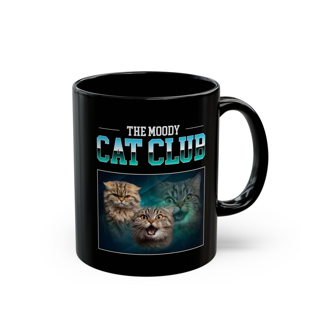 The Moody Cat Club! Funny Cat and Angry Cats Mug 11oz - Etsy