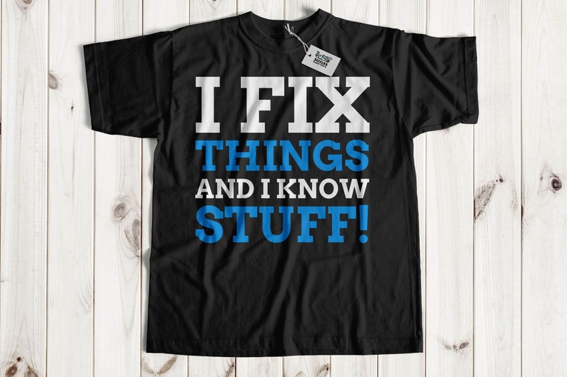 I Fix Things and I Know Stuff Construction Worker Shirt - Etsy