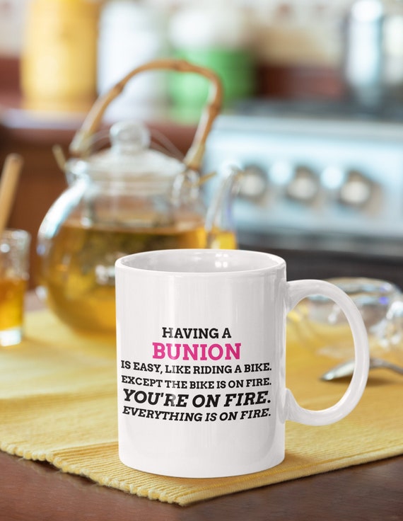 Funny Bunion Mug 11oz 330ml Bunion gift ideas Bunionectomy | Etsy