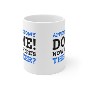 Funny Appendectomy Mug 11oz 330ml Appendix Removal Mug - Etsy UK