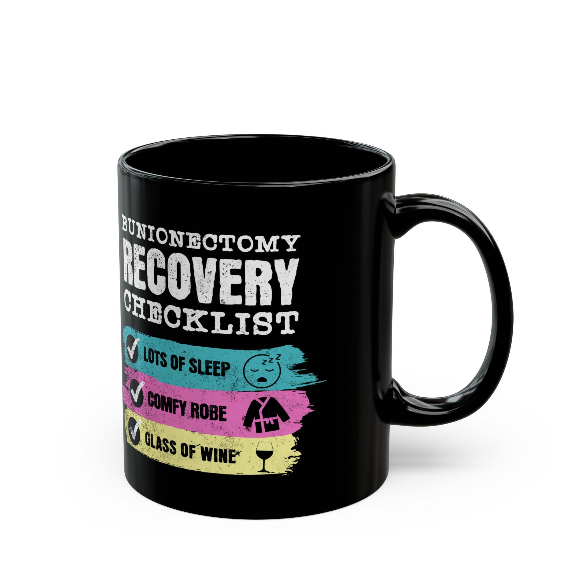 Bunionectomy Recovery Checklist! Funny Bunion Surgery Mug 11oz - Etsy