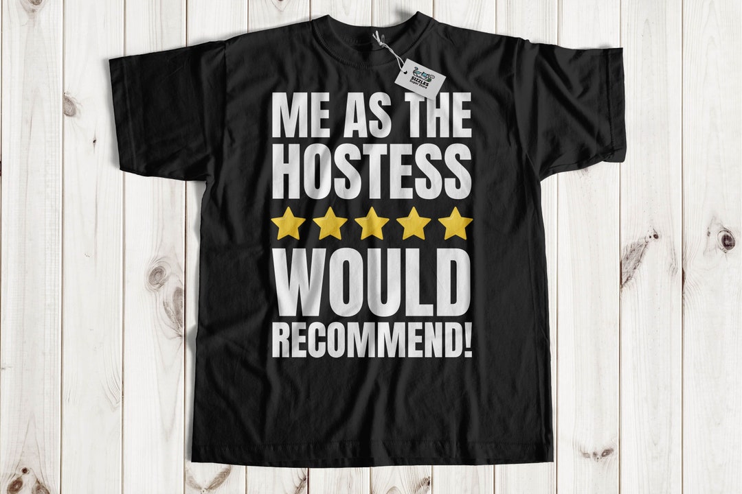 Funny Hostess T-shirt and Games Night Host or B&B Restaurateur Hostess ...
