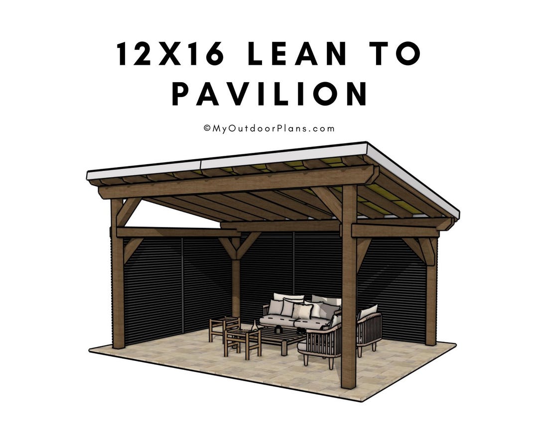12x16 Modern Lean to Pavilion Plans – DIY Outdoor Pavilion With Sloped ...