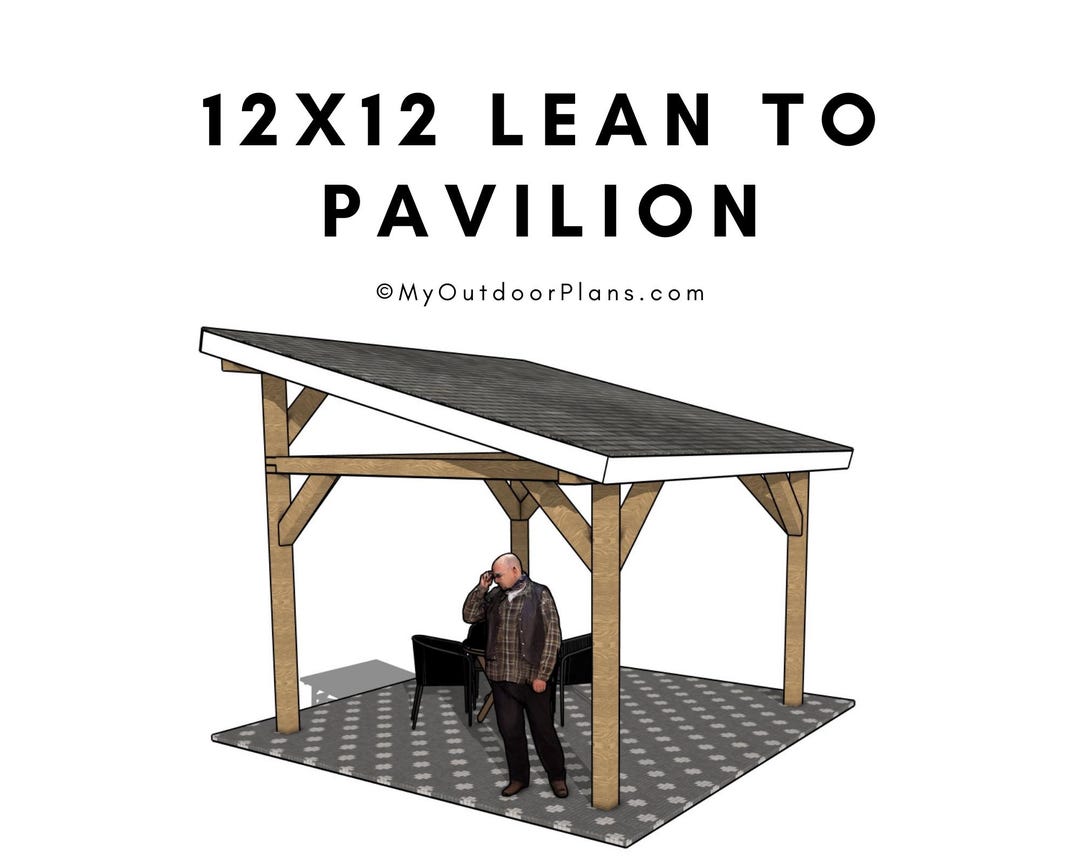 12x12 Lean to Pavilion Plans - DIY Outdoor Structure (PDF Download) - Etsy