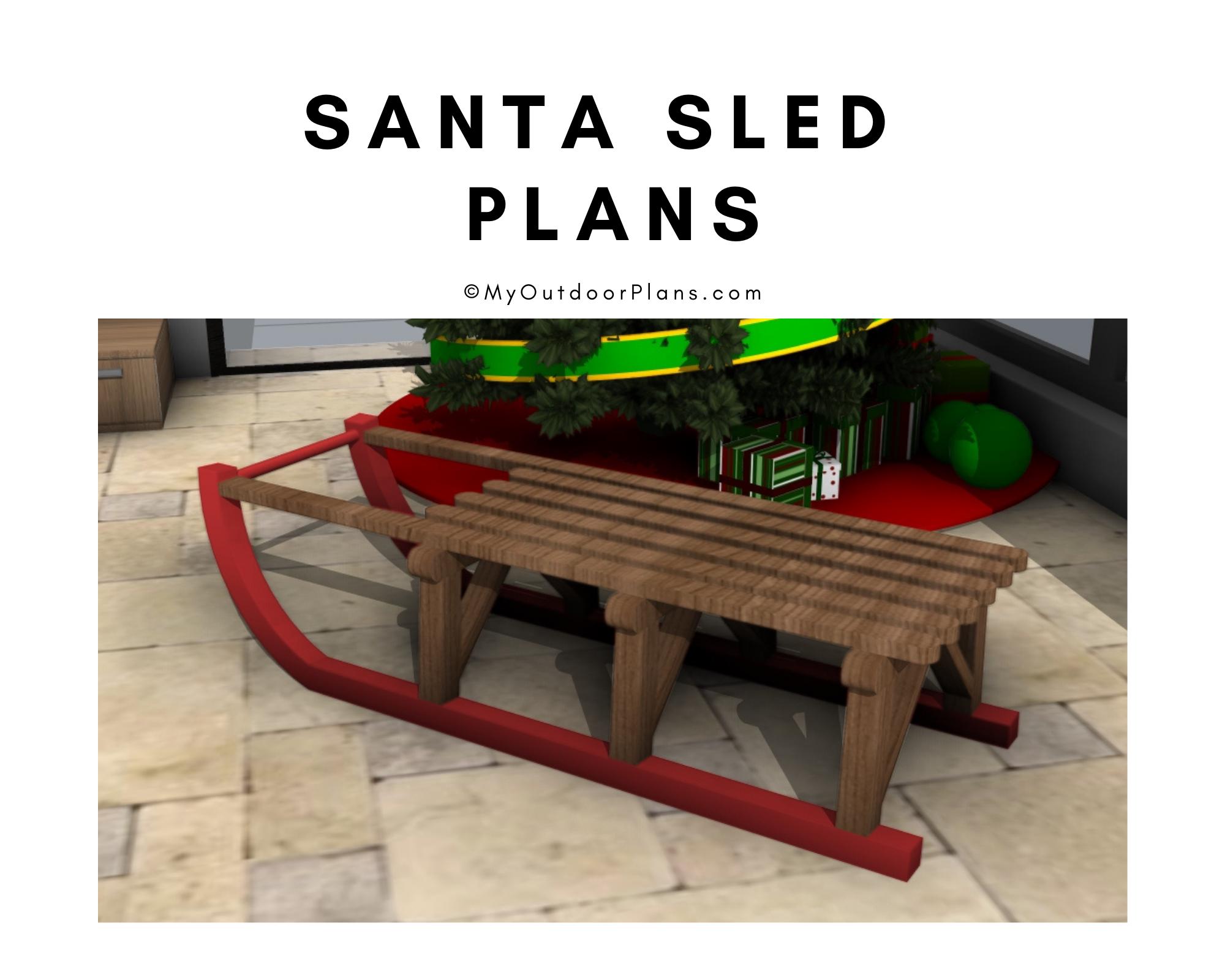 DIY Santa Sled Plans - Simple Wooden Christmas Sleigh Plans - PDF ...