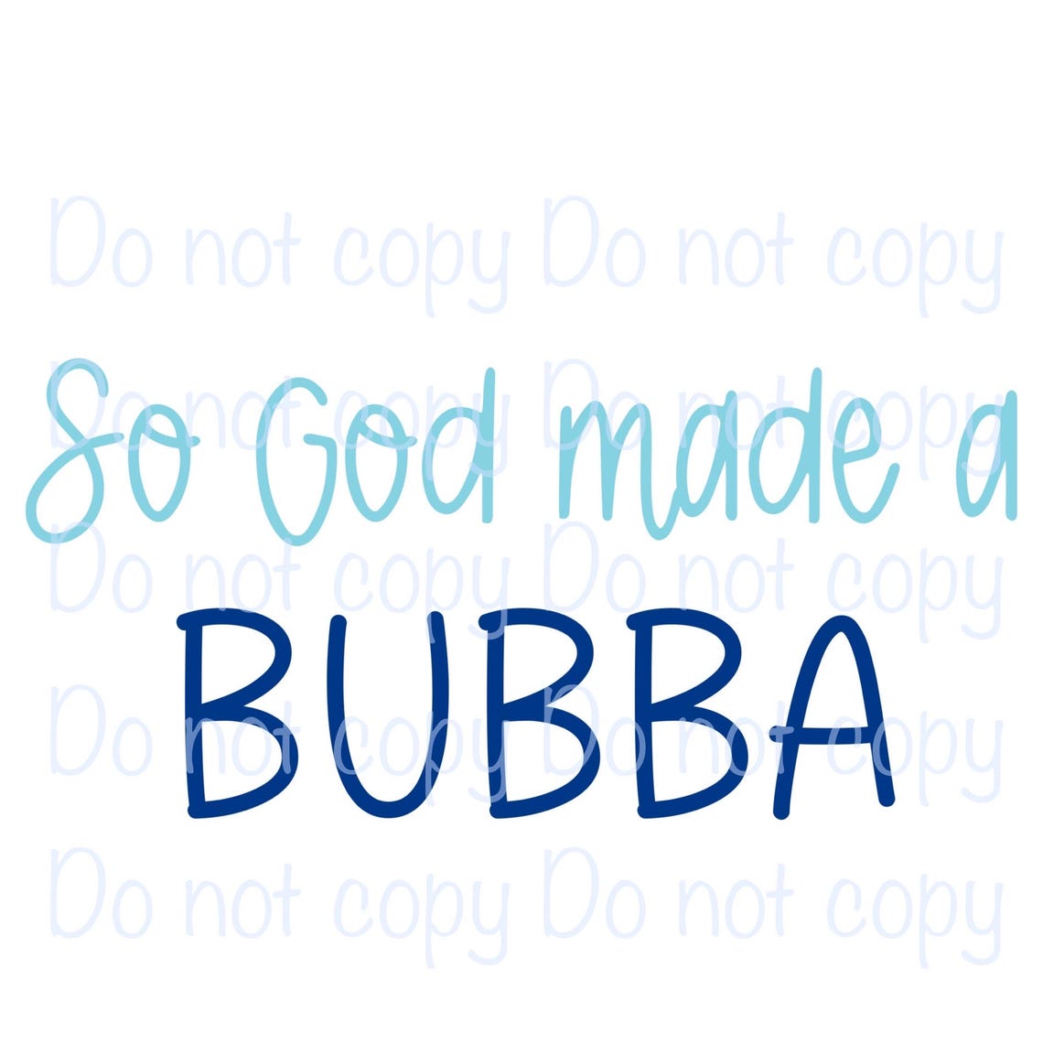 So God Made a Bubba PNG - Etsy